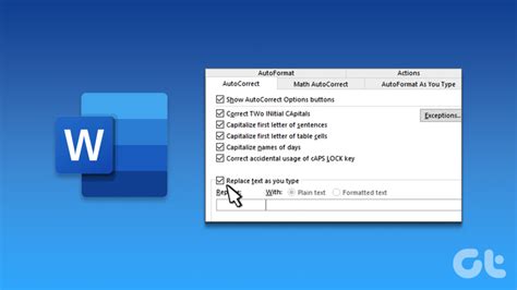How To Edit Autocorrect Settings In Microsoft Word Guiding Tech