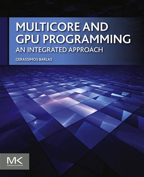 Multiprocessor And GPU Programming