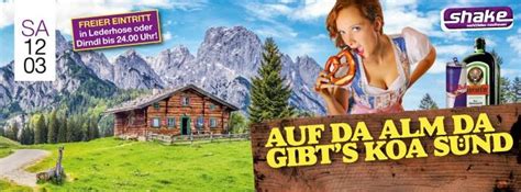 Auf Da Alm Da Gibts Koa SÜnd 12032016 Shake