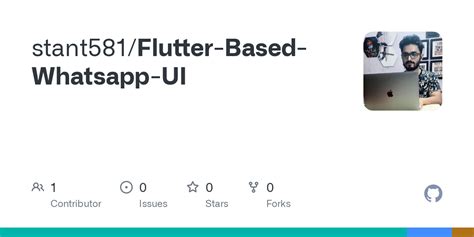 GitHub Stant Flutter Based Whatsapp UI