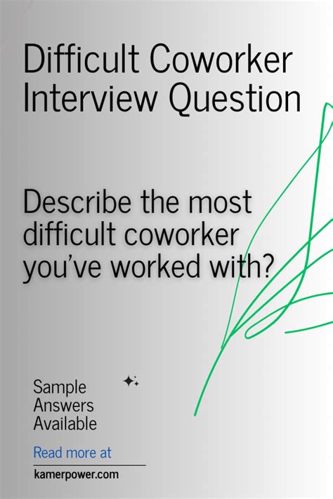 Difficult Coworker Interview Question Describe The Most Difficult