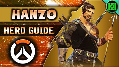 Overwatch HANZO Guide Hero Abilities Character Strategy Hanzo