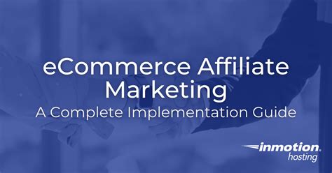 Ecommerce Affiliate Marketing Complete Guide Tech Glean
