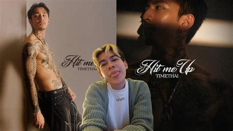 Timethai Hit Me Up Reaction Video Youtube