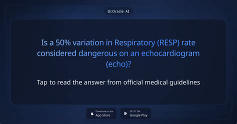 Is A 50 Variation In Respiratory Resp Rate Considered Dangerous On