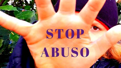 Mensaje De Un Niño A Los Abusadores — Stop Abuso Cómo Prevenir