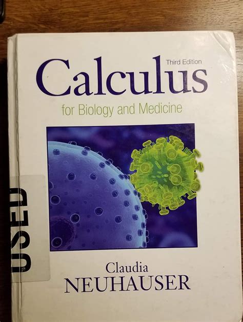 Calculus For Biology And Medicine 3rd Edition Calculus For Life