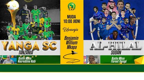 Live Yanga Sc Tanzania Vs Al Hilal Sudan Klabu Bingwa Africa Caf