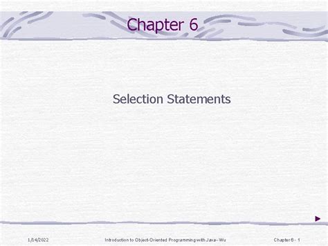 Chapter Selection Statements Introduction To Objectoriented