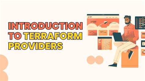 Introduction To Terraform Providers What They Are