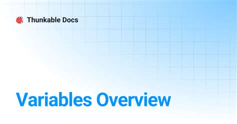 Variables Overview Thunkable Docs