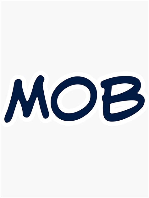 Mob Sticker For Sale By Sephca Redbubble