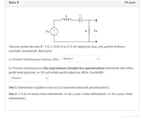 Solved Yukarıda verilen devrede R Ω L H ve C mF Chegg