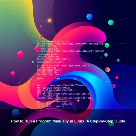 how to run a program manually in linux a complete guide welcome to