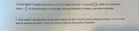 Solved If An Object S Height At Any Time T On Is Chegg Com