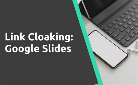 How To Cloak Links For Google Slides