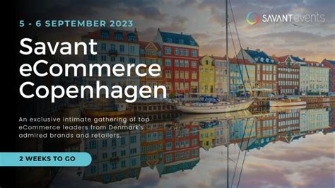 Savant Events On Linkedin Ecommerce Savantecom Copenhagen Retail
