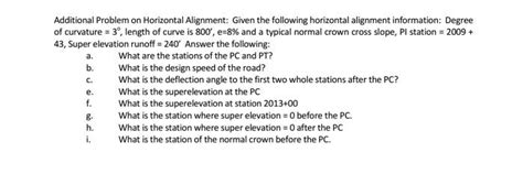 Solved A Additional Problem On Horizontal Alignment Given Chegg
