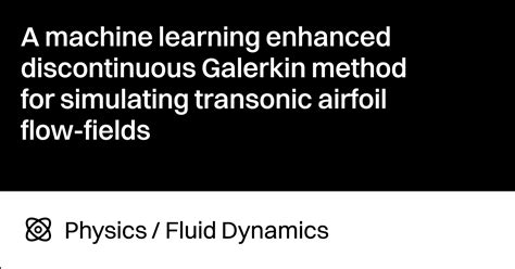 A Machine Learning Enhanced Discontinuous Galerkin Method For Simulating Transonic Airfoil Flow