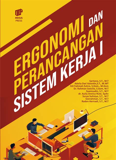 Ergonomi Dan Perancangan Sistem Kerja Jilid I