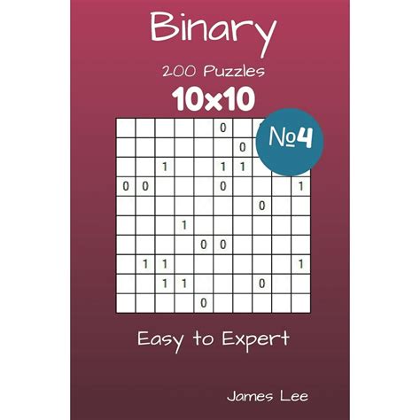 Binary Puzzles 200 Easy To Expert 10x10 Vol 4