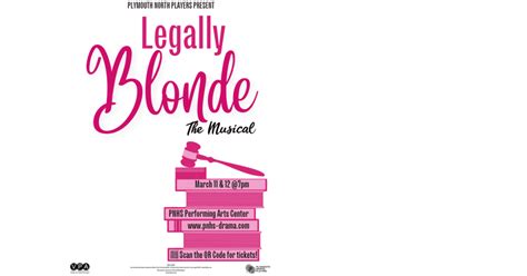 Plymouth North High School Presents Legally Blonde The Musical About