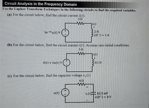 Solved Use The Laplace Transform Techniques In The Following