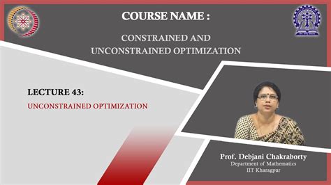 Lecture 43 Unconstrained Optimization Youtube