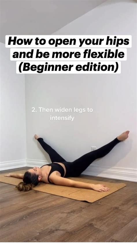 How To Open Your Hips And Be More Flexible Beginner Edition In Flexibility Workout