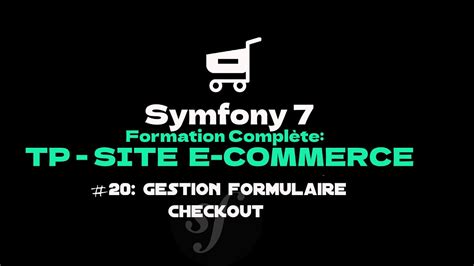 Apprendre Symfony 7 Part20 Tp Site E Commerce Checkout Gestion