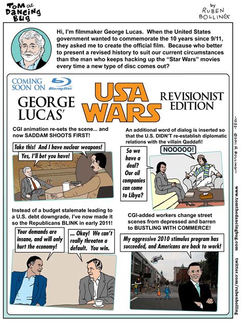 Tom The Dancing Bug George Lucas Revises The Decade Since 911