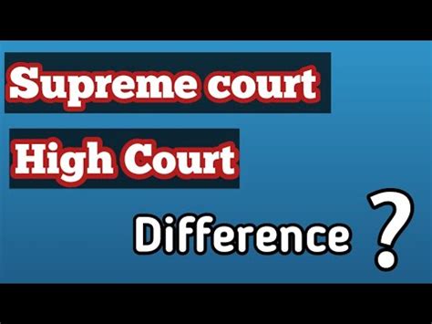 Difference Between Supreme Court And High Court Fo Dillema YouTube