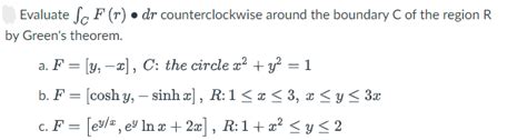Solved Evaluate CF R Dr Counterclockwise Around The Chegg Com