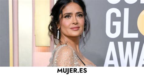 Salma Hayek Impacta Con Un Vestido De Efecto Desnudo En Los Globos De
