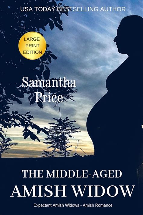 Expectant Amish Widows The Middle Aged Amish Widow Paperback