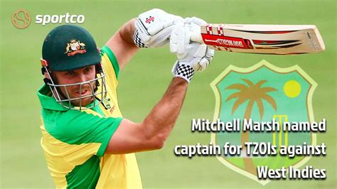 Mitchell Marsh Named Captain For T20i Against West Indies
