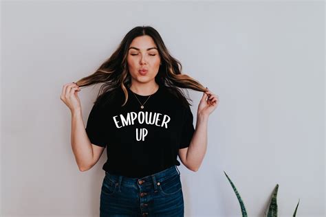 Empower Up T Shirt Women Empowerment Shirt Feminist T Times Up