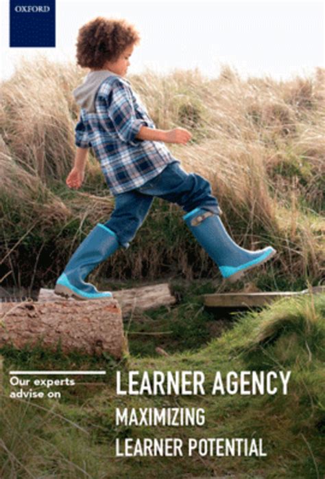 Expert Learner Agency Maximizing Learner Potential Oup