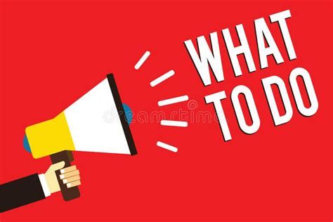 Word Writing Text What To Do Business Concept For Asking Someone Advice About Next Action Is