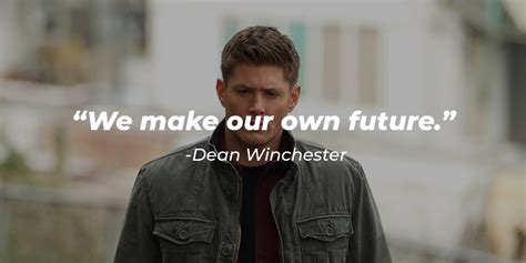 43 Inspirational Supernatural Quotes To Keep You Going Through Hard Times