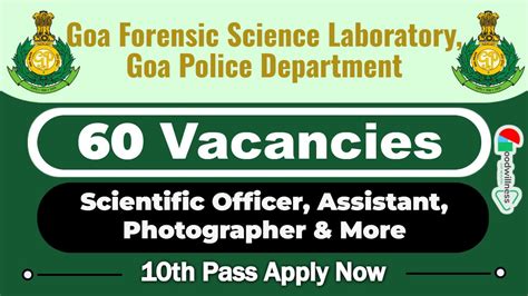Goa Police Fsl Job Vacancy 2025 Apply For 60 Scientific Officer