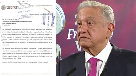 Contesta Amlo Al Juez Que Ordenó No Hablar De Xóchitl Gálvez “actúa