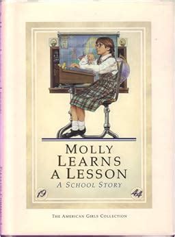 Molly Learns A Lesson A Babe Story The American Girls Collection Valerie Tripp