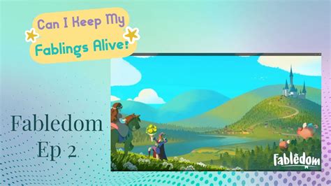 Will I be able to Keep my Fablings alive? #fabledom - YouTube