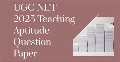 Ugc Net 2023 Teaching Aptitude Question Paper Pdf Big Thinking To