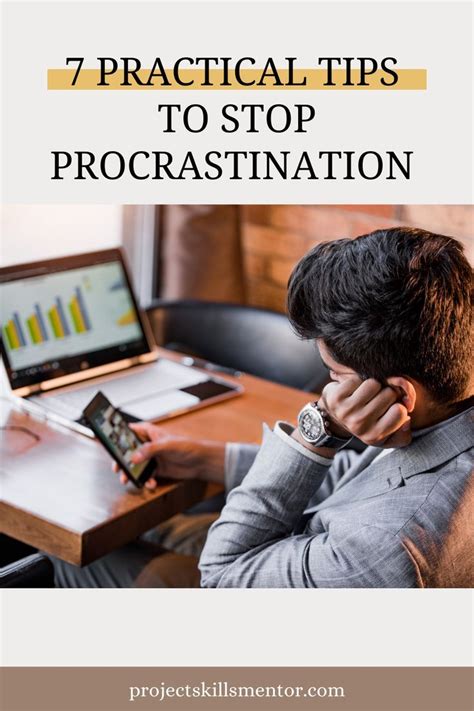 7 Practical Tips To Stop Procrastination