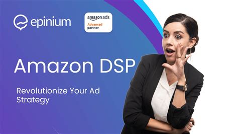 Amazon Dsp Unlock Targeted Advertising Success Today