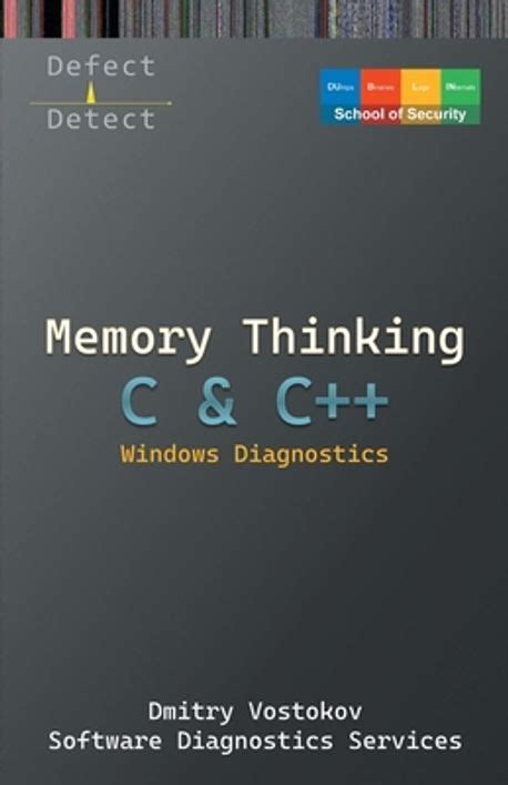 Memory Thinking For C And C Windows Diagnostics Vostokov Dmitry 교보문고