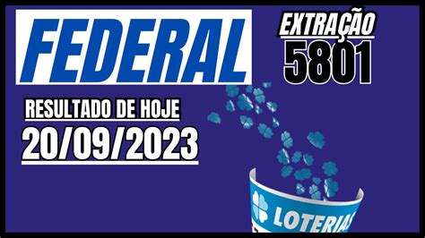 🍀 Resultado Da Loteria Federal Extração 5801 Hoje Quarta Feira 2009