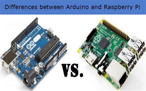 Differences Between Arduino And Raspberry Pi
